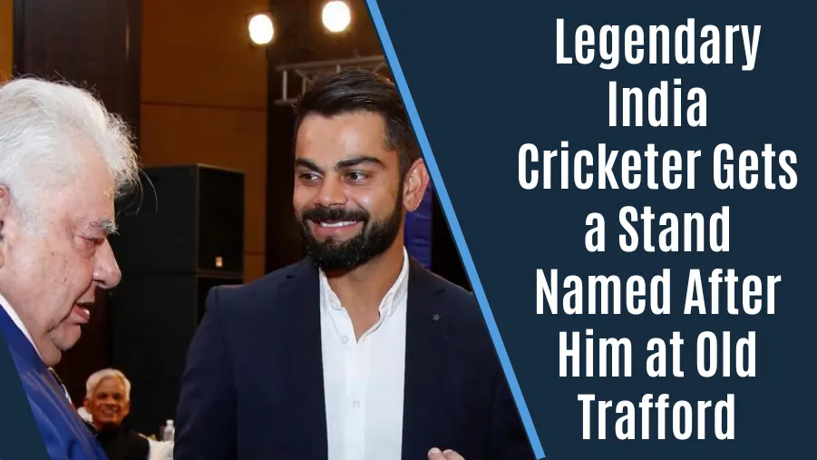 Farokh Engineer Stand: Honouring a Legend at Old Trafford, Manchester